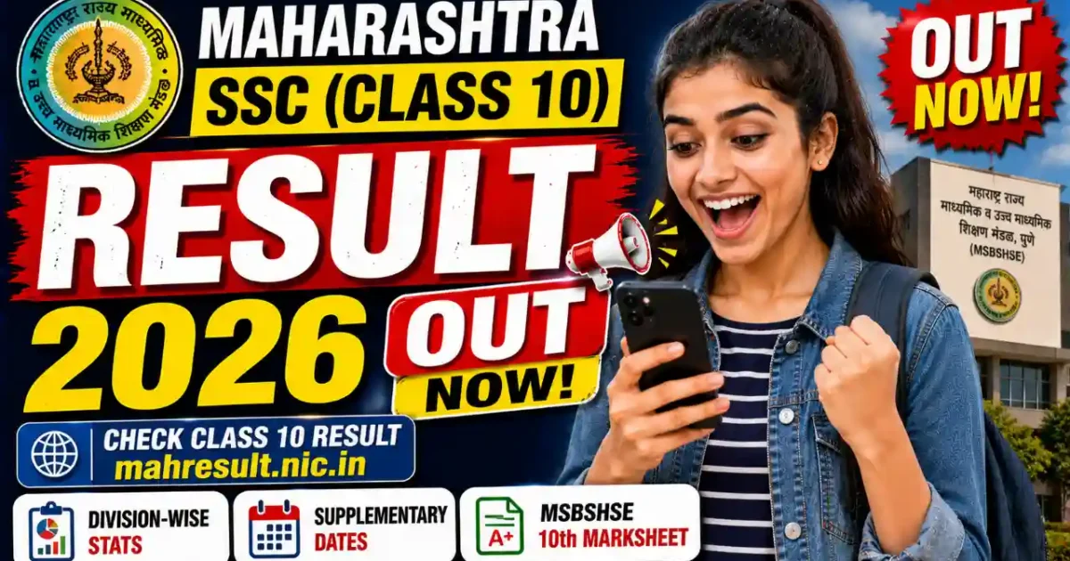 Maharashtra SSC Result 2026 Out – Check Class 10 Result at mahresult ...